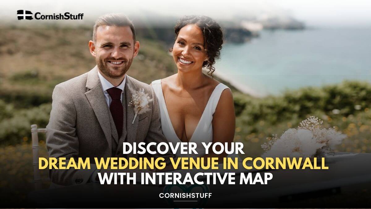 Discover Your Dream Wedding Venue in Cornwall with Interactive Map ...