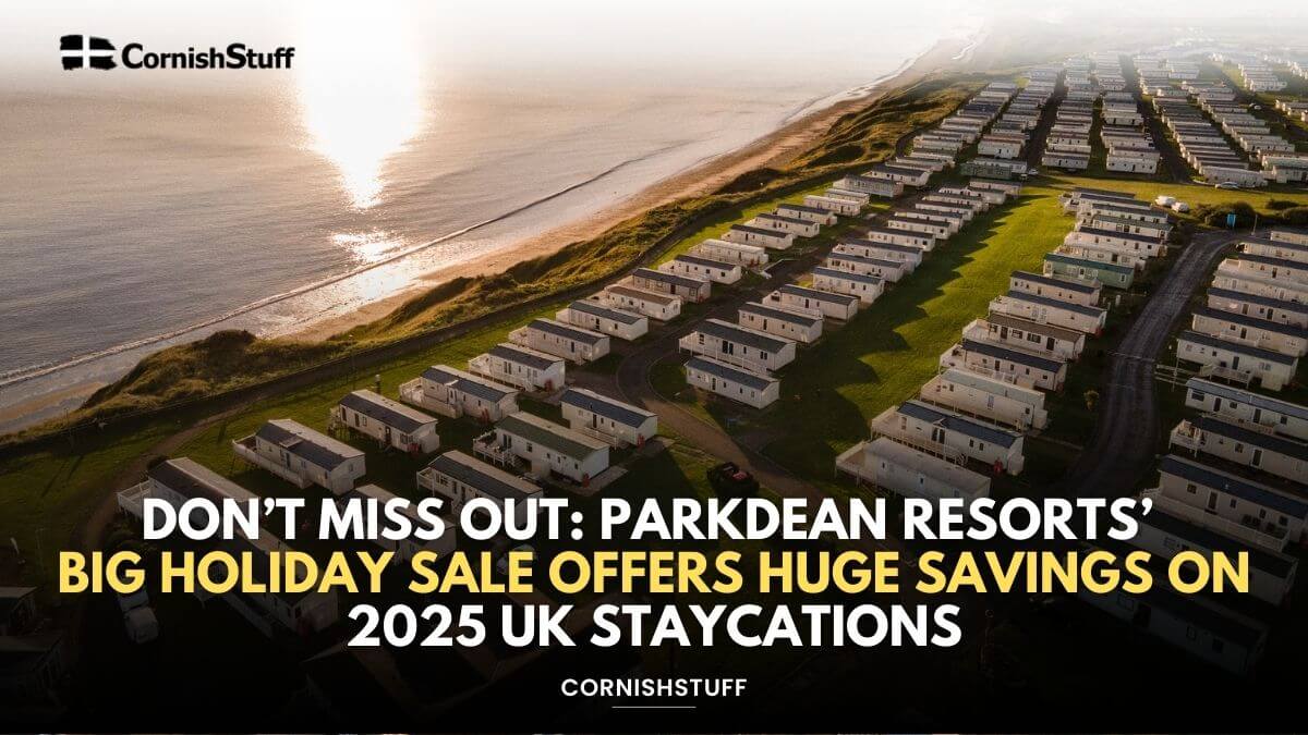 Don’t Miss Out: Parkdean Resorts’ Big Holiday Sale Offers Huge Savings on 2025 UK Staycations ...