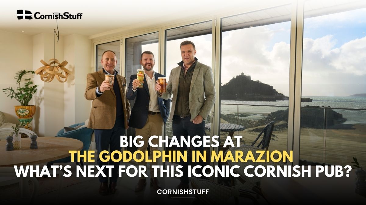 Big Changes at The Godolphin in Marazion - What’s Next for This Iconic ...