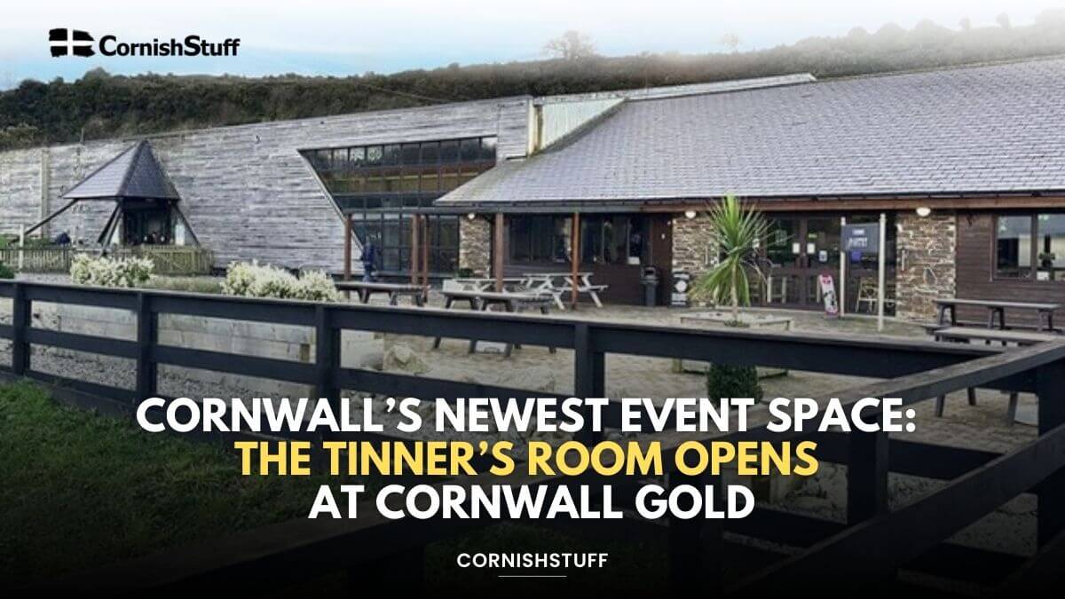 Cornwall’s Newest Event Space: The Tinner’s Room Opens at Cornwall Gold ...