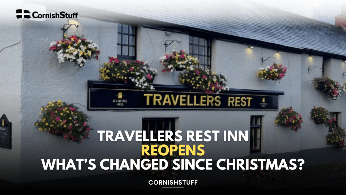 Travellers Rest Inn Reopens: What’s Changed Since Christmas? - CornishStuff