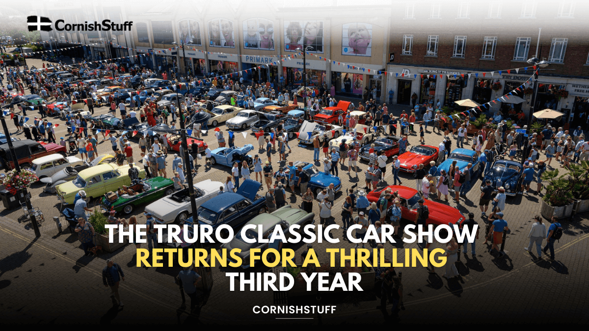 The Truro Classic Car Show Returns for a Thrilling Third Year ...