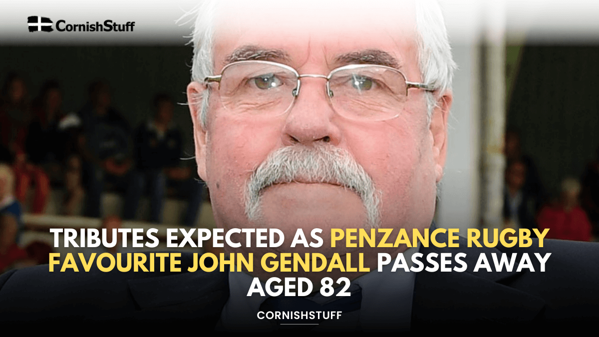 Tributes Expected as Penzance Rugby Favourite John Gendall Passes Away ...