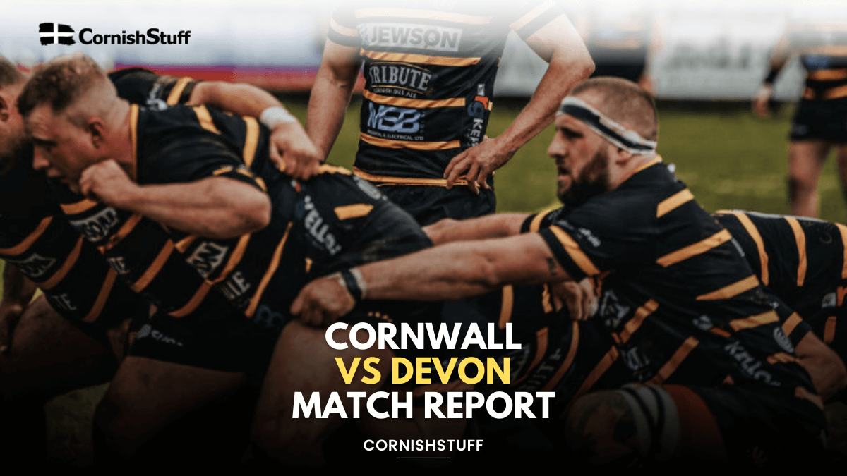 Cornwall Vs Devon: Match Report - CornishStuff