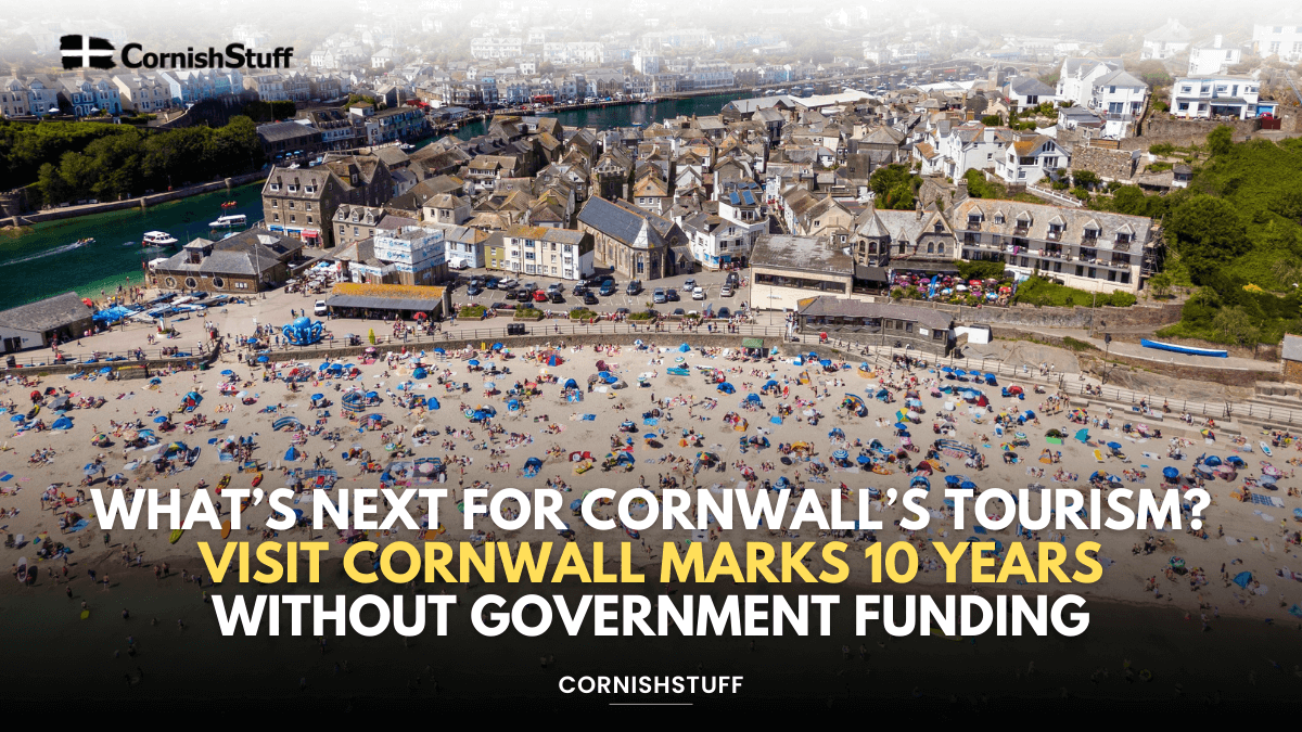 What’s Next for Cornwall’s Tourism? Visit Cornwall Marks 10 Years Without Government Funding ...