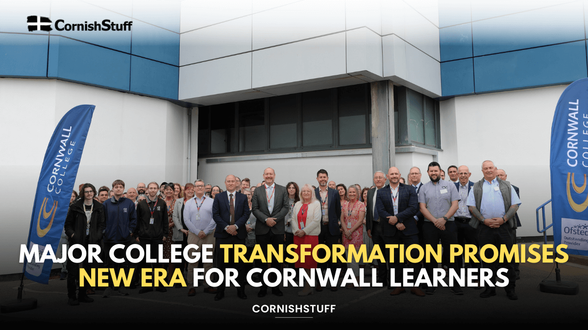 Major College Transformation Promises New Era for Cornwall Learners - CornishStuff
