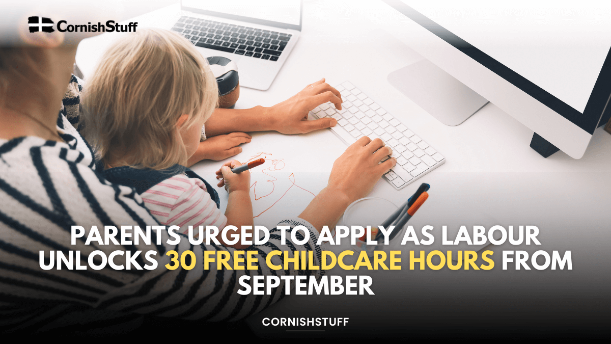 Parents Urged to Apply as Labour Unlocks 30 Free Childcare Hours from ...