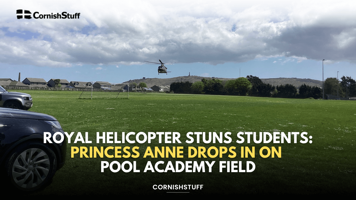 Royal Helicopter Stuns Students: Princess Anne Drops In on Pool Academy Field - CornishStuff