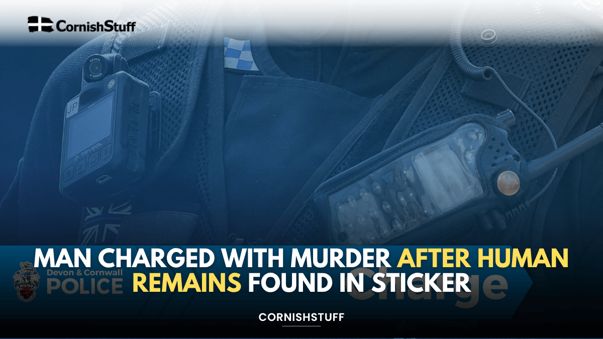 Man Charged With Murder After Human Remains Found in Sticker - CornishStuff