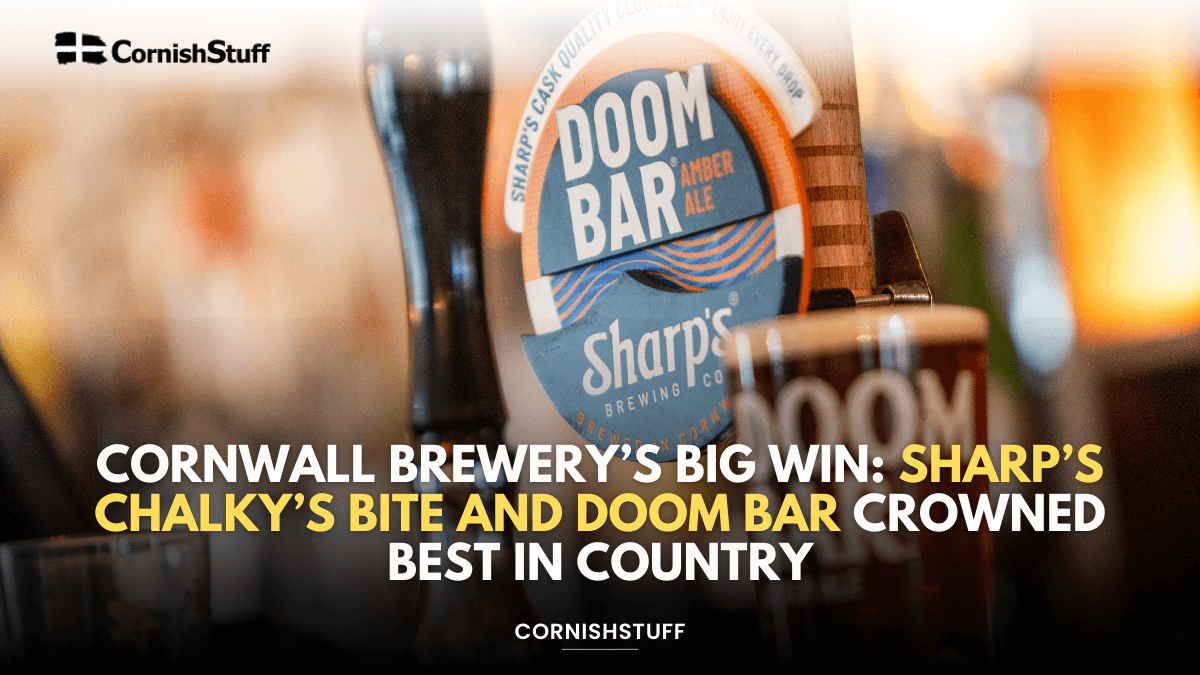 Cornwall Brewery’s Big Win: Sharp’s Chalky’s Bite and Doom Bar Crowned ...