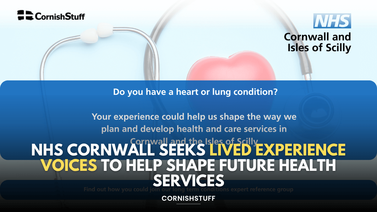 NHS Cornwall seeks lived experience voices to help shape future health ...