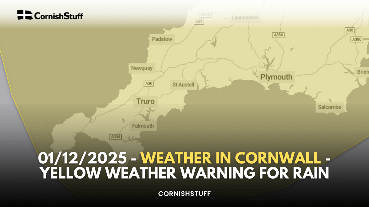 01/12/2025 - Weather in Cornwall - Yellow Weather Warning For Rain ...