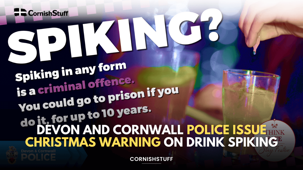 Devon and Cornwall Police Issue Christmas Warning on Drink Spiking ...