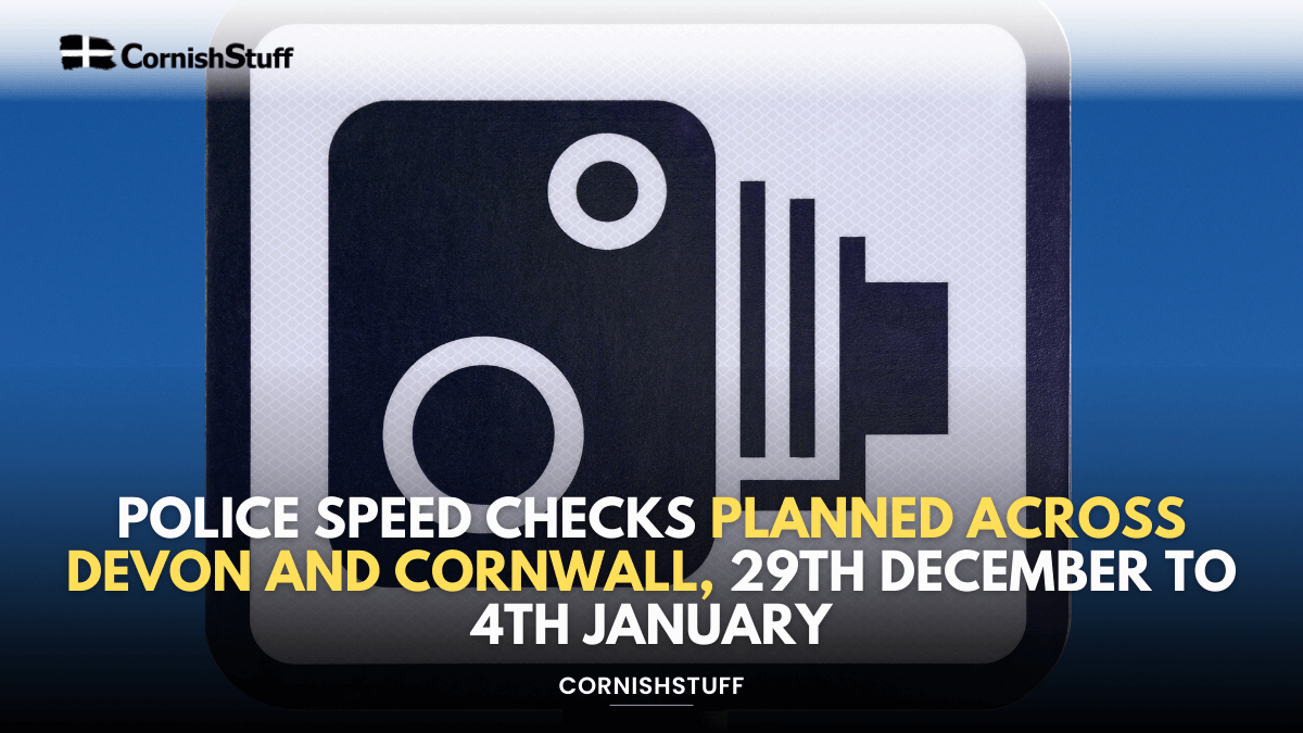 Police Speed Checks Planned Across Devon and Cornwall, 29th December to ...
