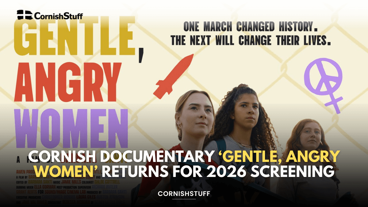 Cornish Documentary ‘Gentle, Angry Women’ Returns for 2026 Screening ...