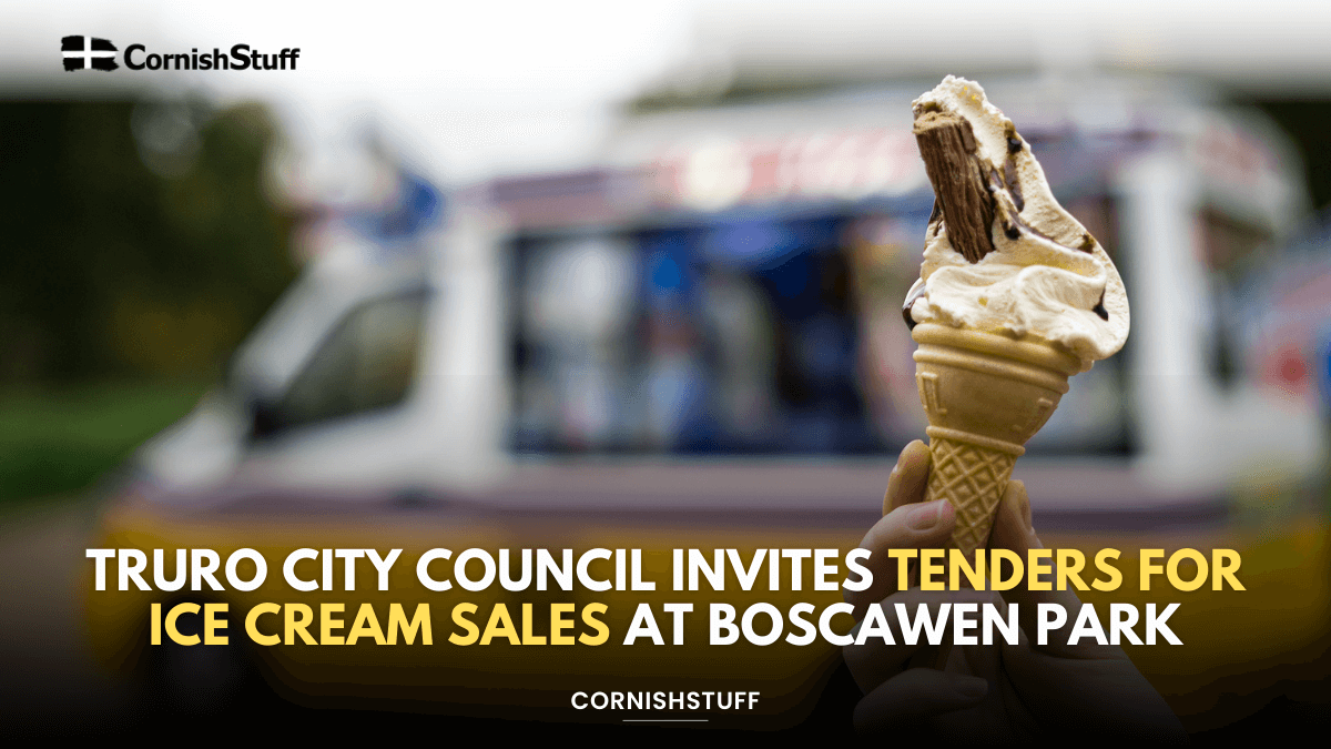 Truro City Council Invites Tenders for Ice Cream Sales at Boscawen Park ...