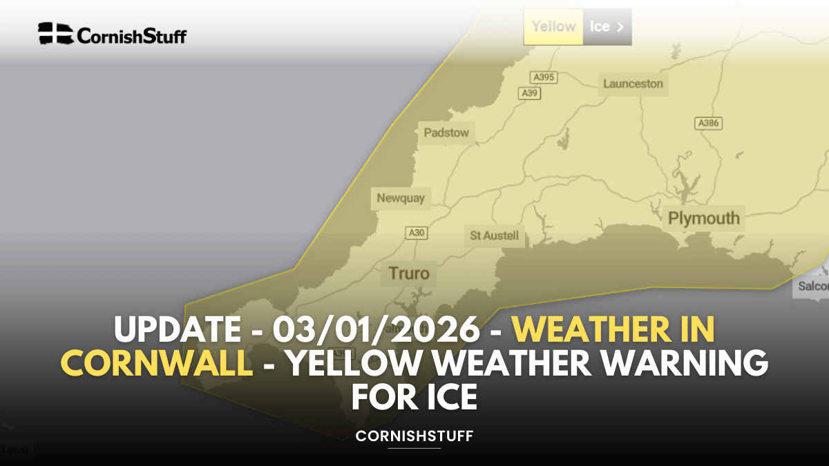 UPDATE - 03/01/2026 - Weather in Cornwall - Yellow Weather Warning For ...